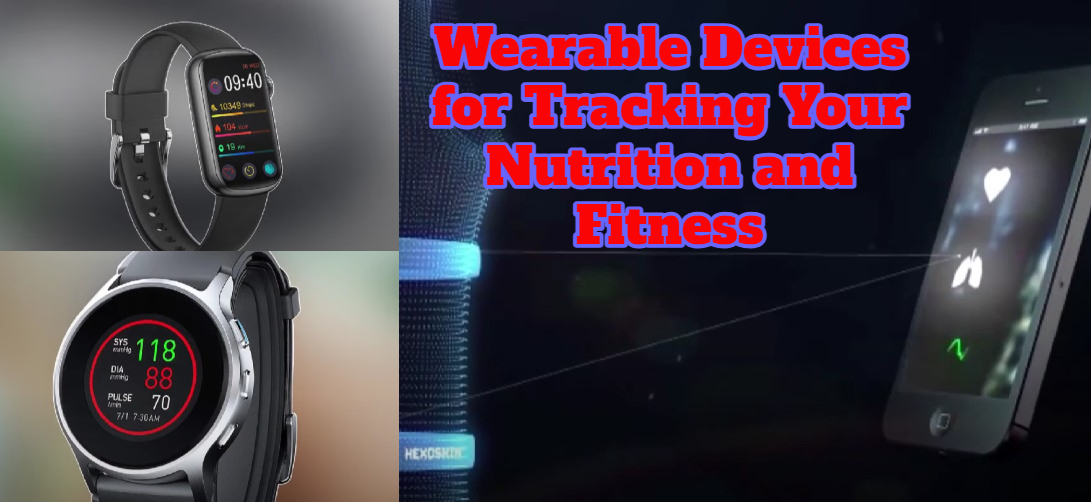 Top 5 Wearable Devices | Track Your Nutrition and Fitness - sharpinn